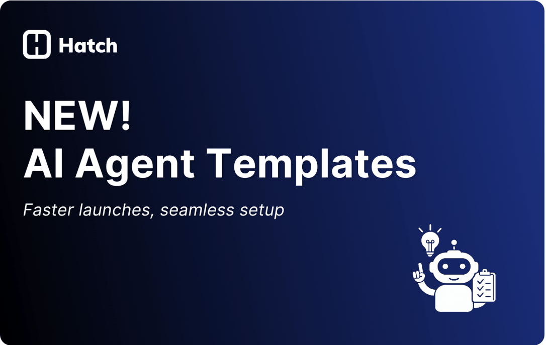 NEW: Launch AI Agents in Minutes with Ready-Made Templates