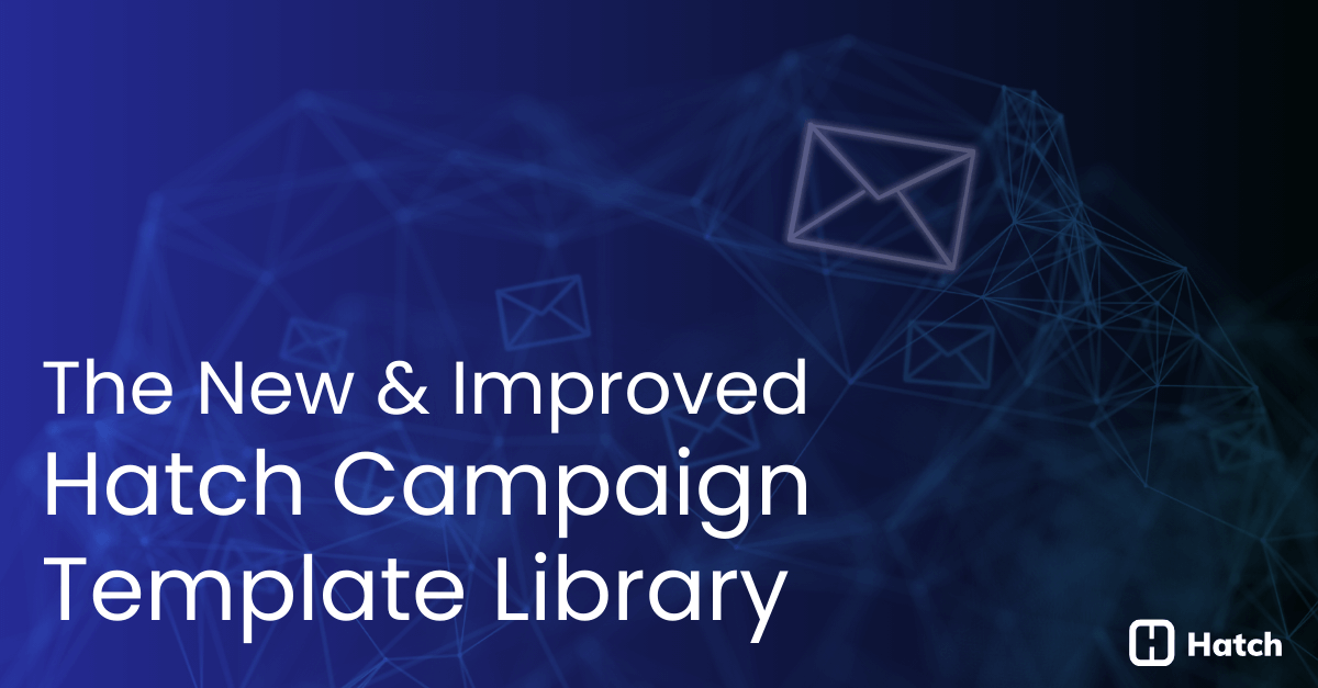 New & Improved Campaign Template Library in Hatch