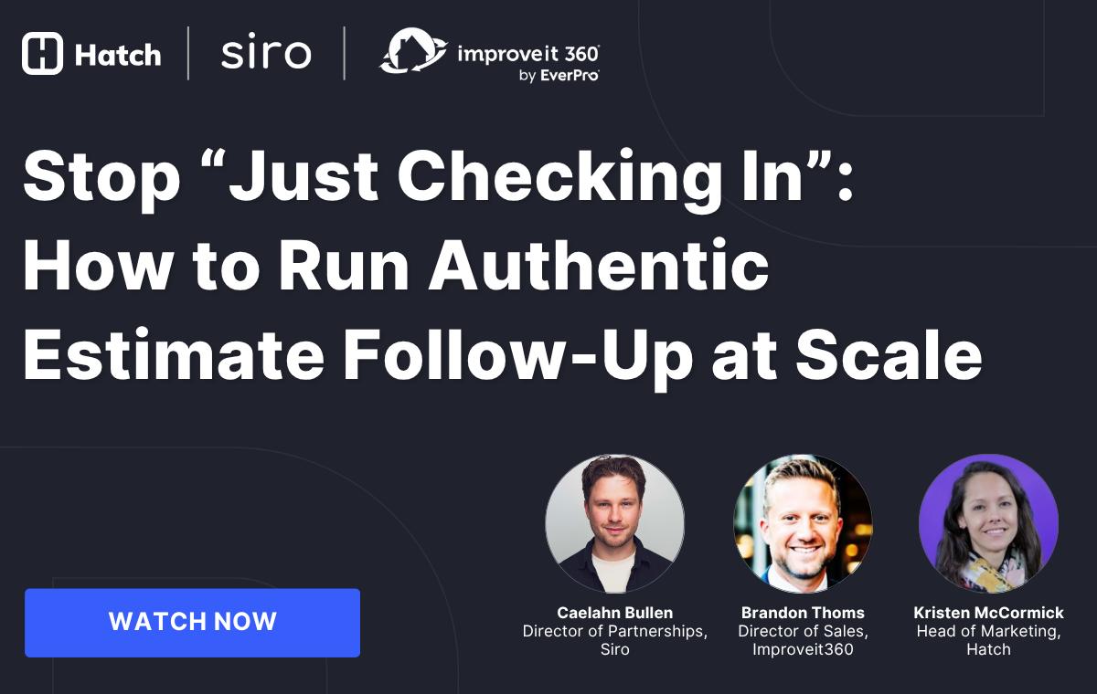 How to Do Authentic Estimate Follow-Up at Scale [Webinar Recap]